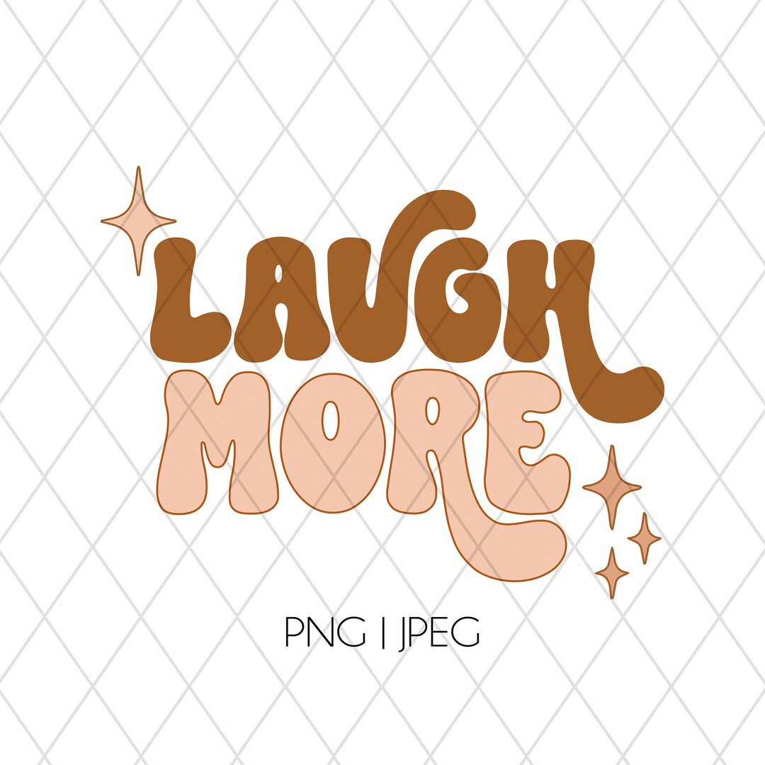 Laugh More Retro Boho Png, Sublimation Design, Digital Design, Clipart ...
