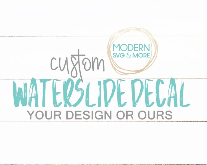 Custom Waterslide Decal - Etsy