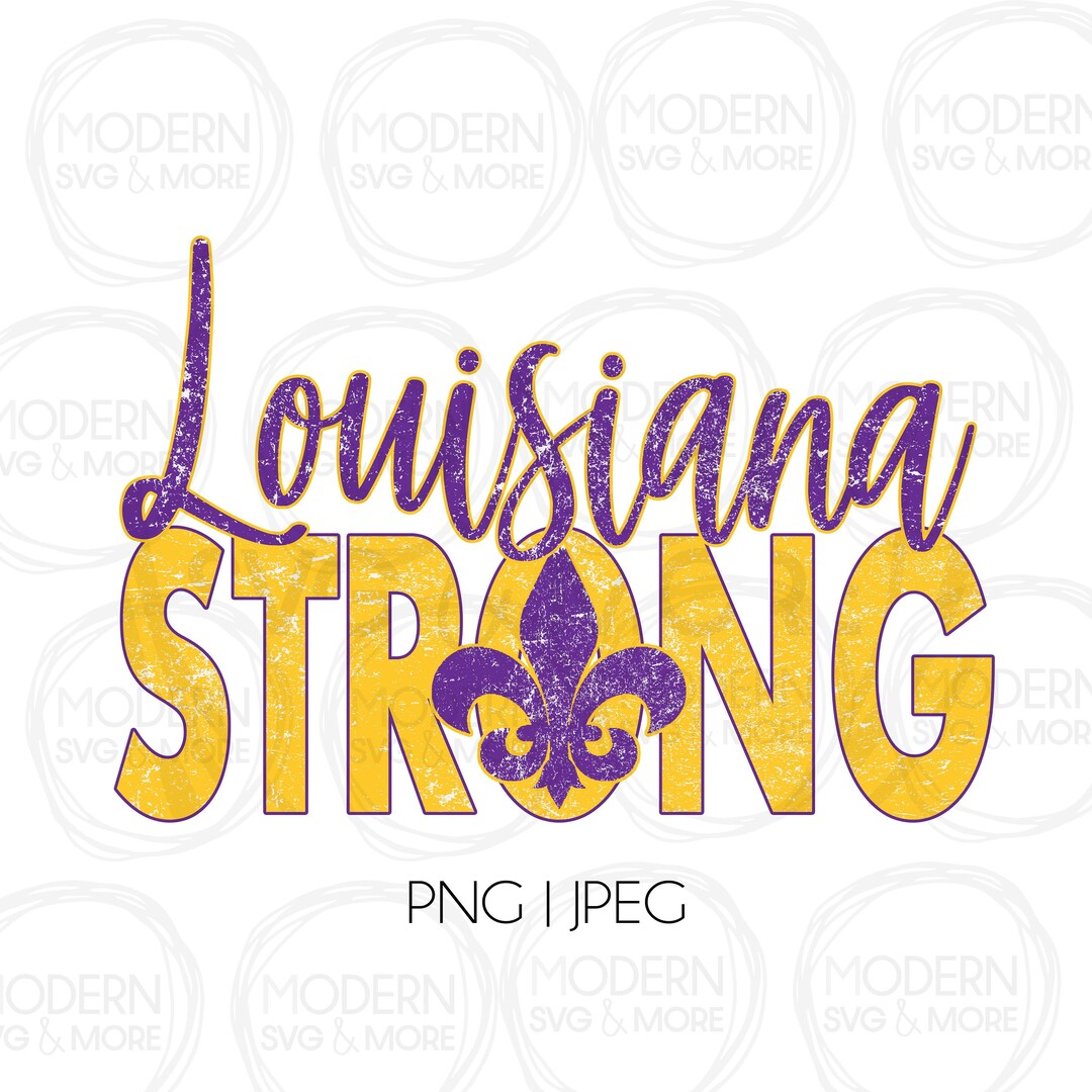 Louisiana Strong PNG: Fleur-de-lis Sublimation Design (digital Download ...