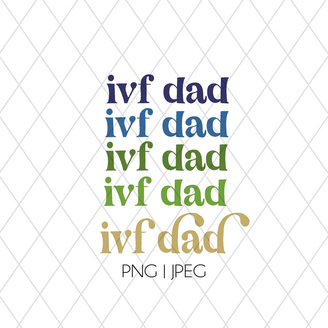 IVF Dad Boho Stacked Design, Distressed Clipart (PNG, JPEG) - Etsy