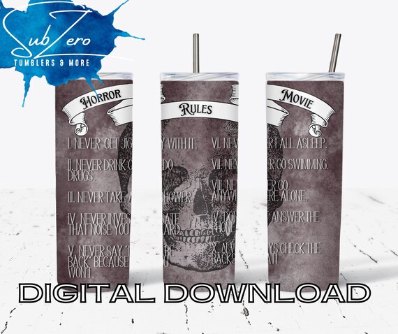 DIGITAL DOWNLOAD Horror Movie Rules PNG Sublimation for 20oz - Etsy