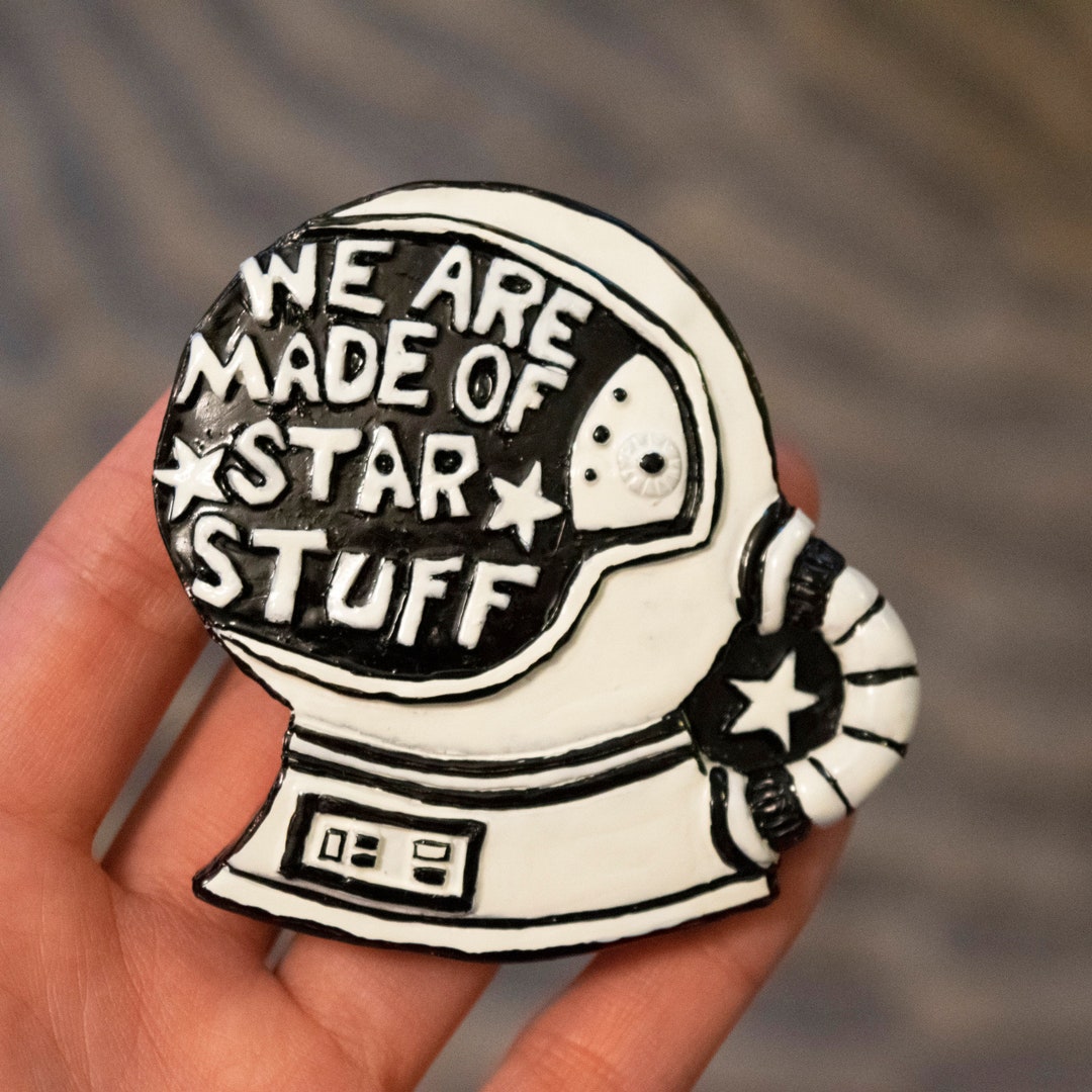 We Are Made of Star Stuff Magnet Astronaut Helmet Space - Etsy