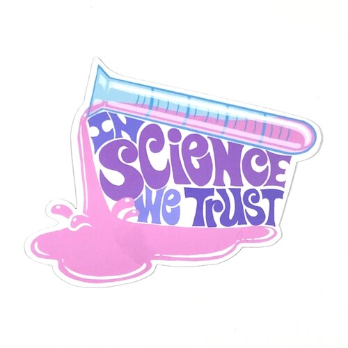 In Science We Trust Vinyl Sticker Science Test Tube Science - Etsy