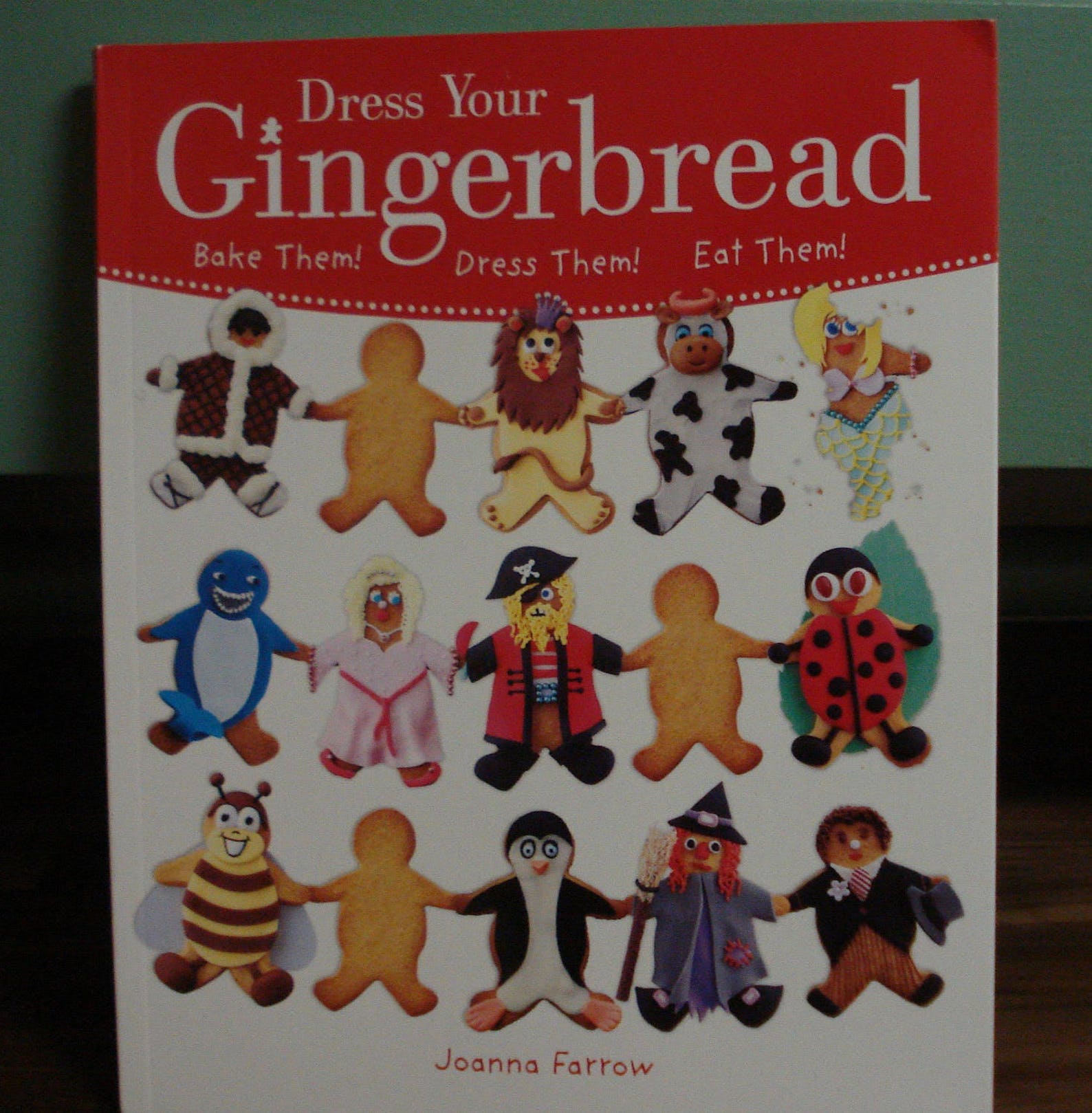 Dress Your Gingerbread Book Cookbook By Joanna Farrow Cookie Decorating ...