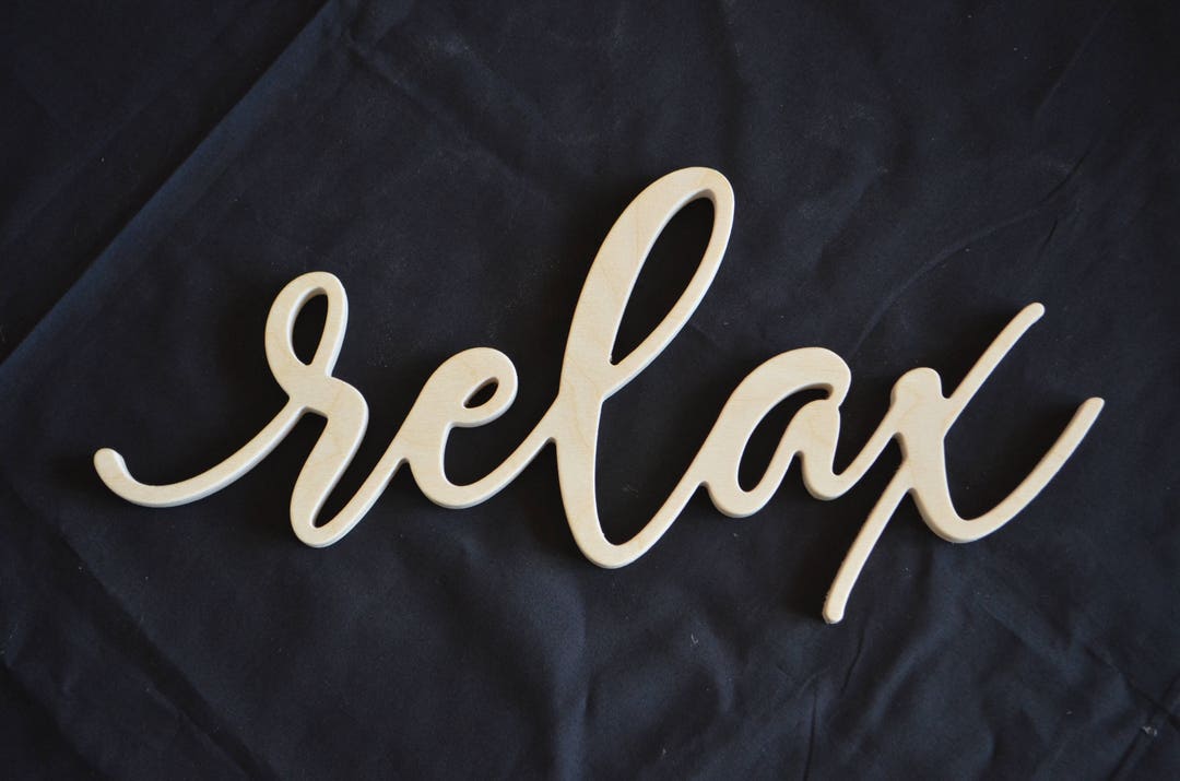 Relax Sign, Wooden Words, Relax Cut Out, Relax Wall Decor, Relax Wooden ...