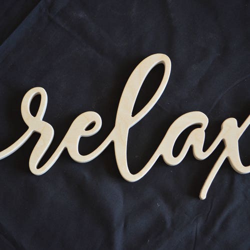 Relax Sign Wooden Words Relax Cut Out Relax Wall Decor - Etsy
