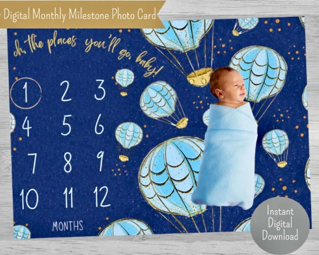 Hot Air Balloon Monthly Milestone Digital Photo Cards Oh the Places You ...