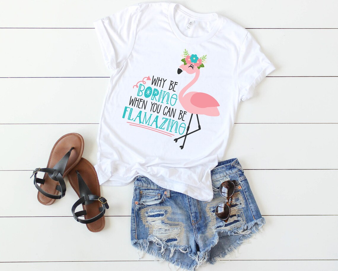 Flamingo SVG Why Be Boring Be Flamazing Pink Flamingo SVG - Etsy