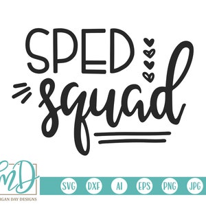 Special Ed Svg, SPED SVG, SPED Squad Svg, Teacher Svg, Special ...