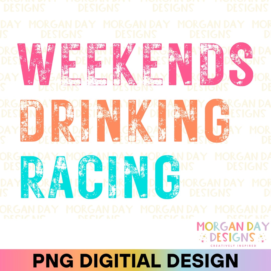 Weekends Drinking Racing PNG, Racetrack PNG, Dirt Track, Speedway, Drag ...
