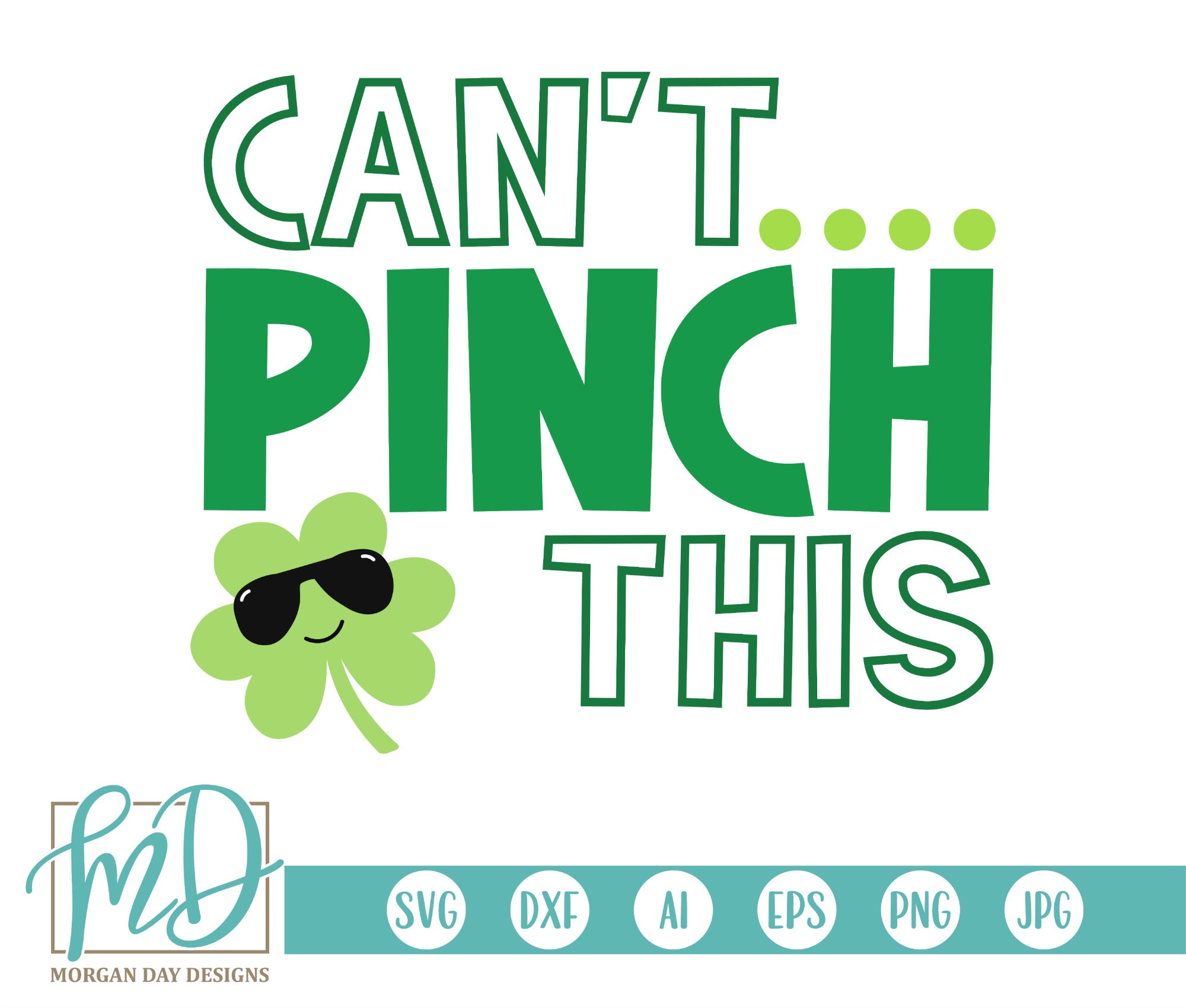 St Patricks Day SVG Cant Pinch This SVG St Patricks SVG - Etsy
