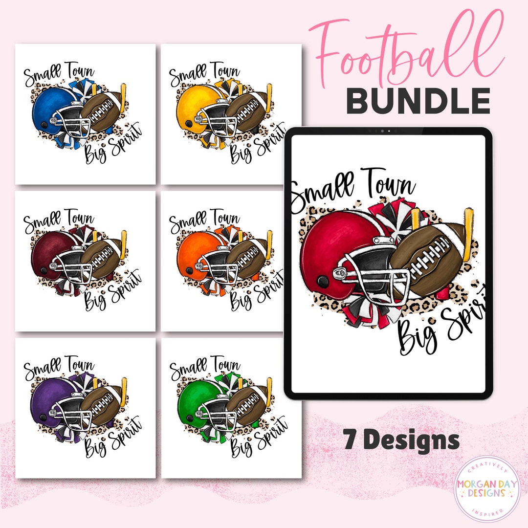 Small Town Big Spirit Football Sublimation Bundle, Football PNG Designs ...