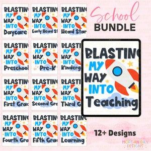 Blasting My Way Into School Grade PNG Bundle, Back to School PNG, Teacher, Pre-k, First Grade ...