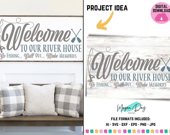 Welcome to Our River House Sign Svg,relax and Unwind Svg, Vintage River ...