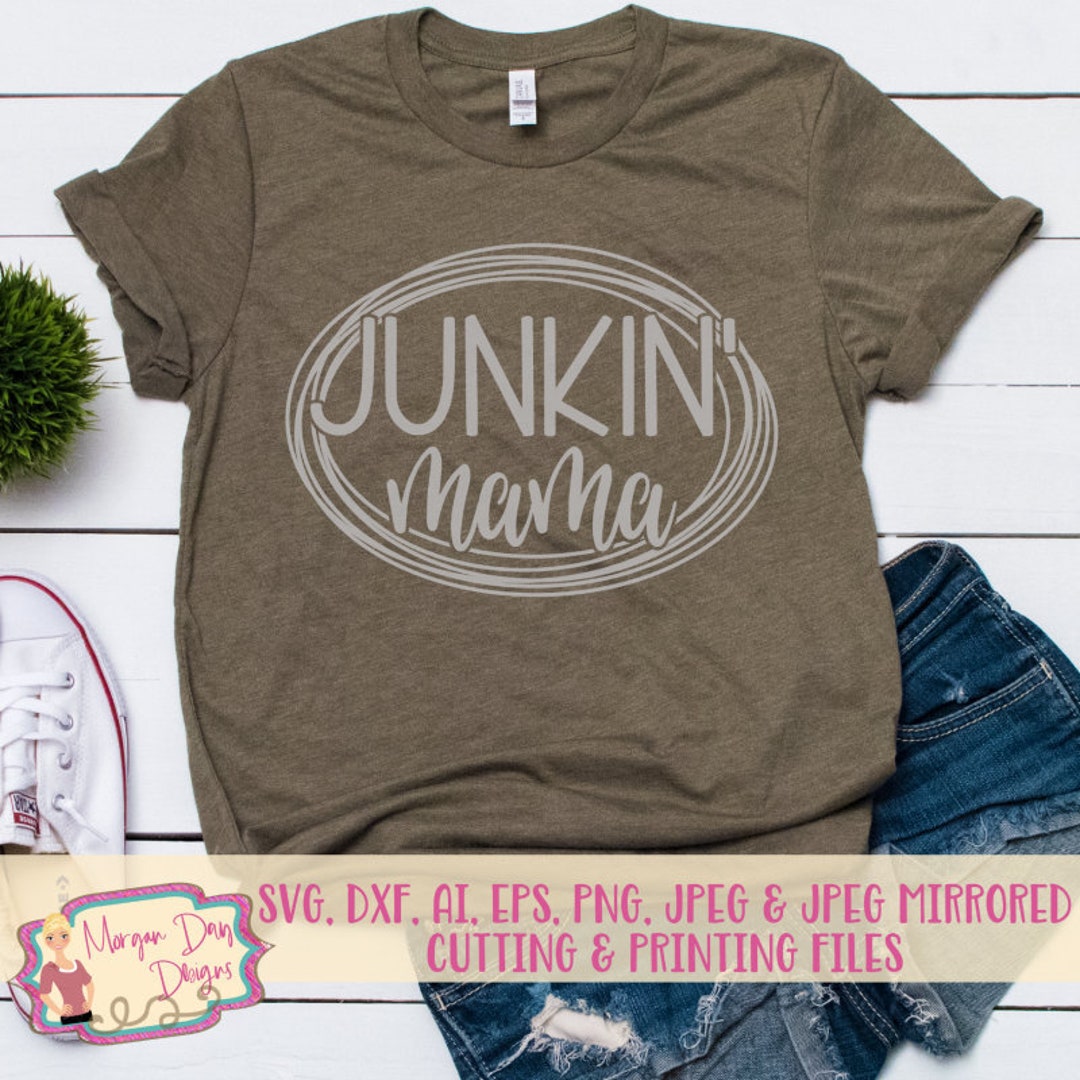 Junkin Mama SVG - Junkin SVG - Mama SVG - Vintage Svg - Pickin Svg ...