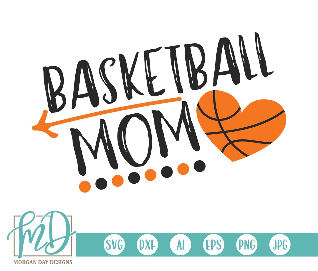 Basketball Mom SVG, Basketball SVG, Basketball Shirt, Basketball Cut ...