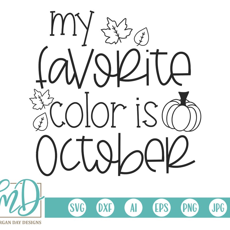 My Favorite Color is October - Etsy
