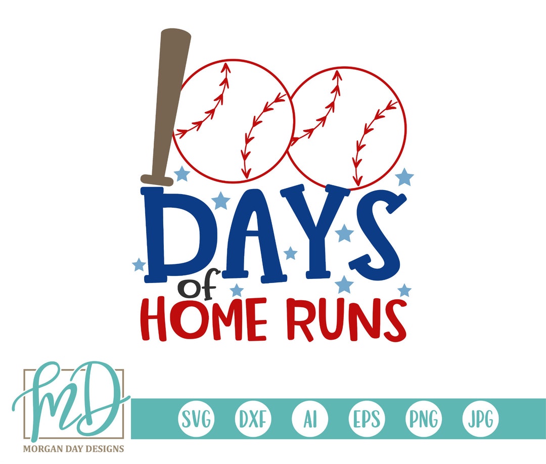 100 Days of Home Runs SVG, 100th Day of School Cut File, Boy Baseball ...