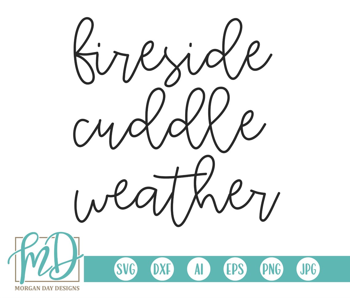 Fireside Cuddle Weather SVG Cuddle Weather SVG Christmas - Etsy