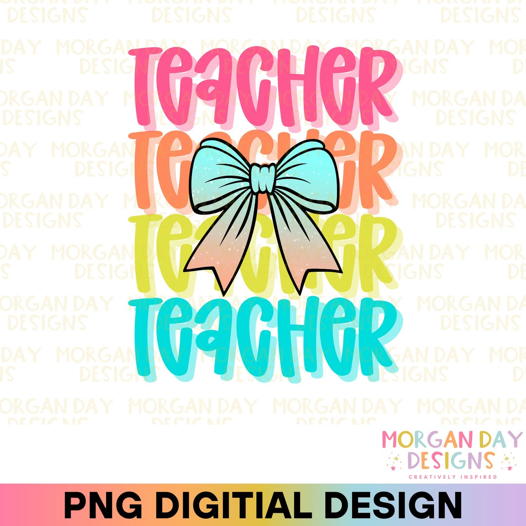 Coquette Teacher Png, Back to School Png, Teacher Appreciation Gift ...