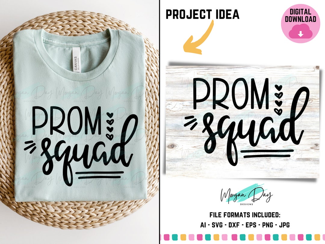 Prom SVG, Prom Squad SVG, Squad SVG, Senior Svg, Prom Mom Svg, Prom ...