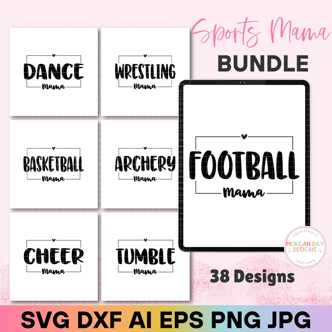 Sports Mama SVG Bundle, Football, Cheer, Swim, Archery, Dance, Marching ...