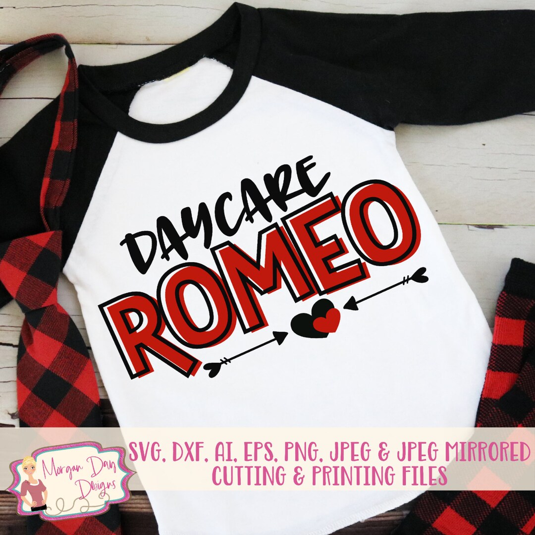 Valentine SVG - Daycare Romeo SVG - Romeo SVG - Valentines Day Svg ...
