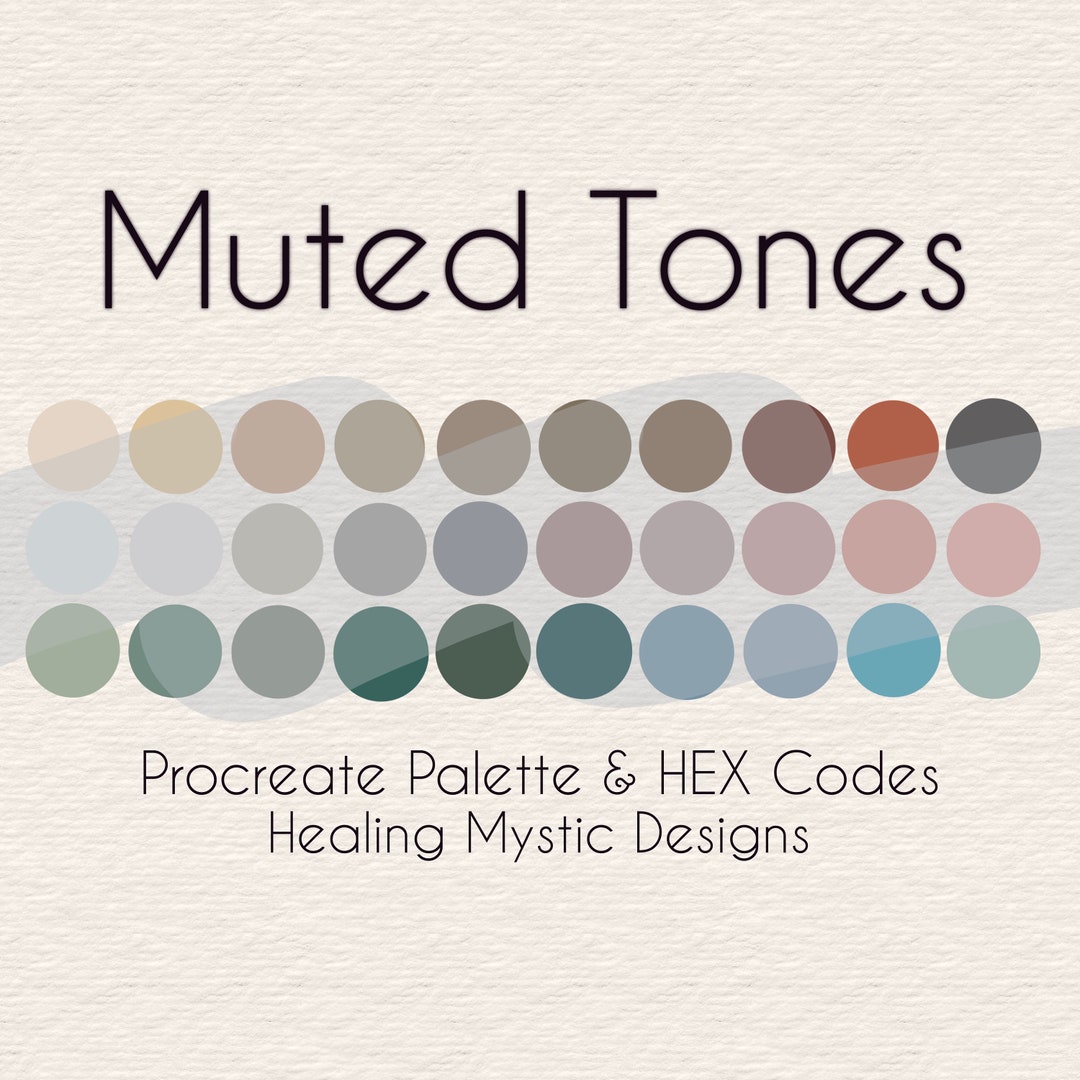 Mute Tones Procreate Palette, HEX Codes, Procreate Swatch File ... Mute Tones Procreate Palette, HEX Codes, Procreate Swatch File ...