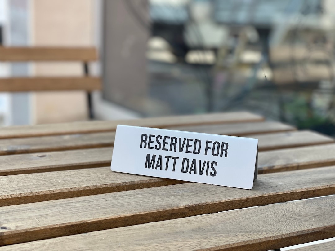 Custom RESERVED Table Sign, Sturdy Restaurant or Bar Table Decor ...