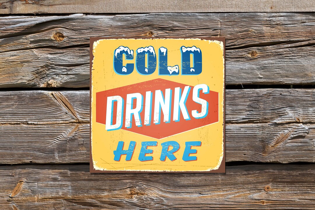 Vintage Sign, Retro Sign, Rusted Sign, Cold Drinks Here, Sign ...