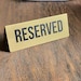 Custom RESERVED Table Sign, Sturdy Restaurant or Bar Table Decor ...