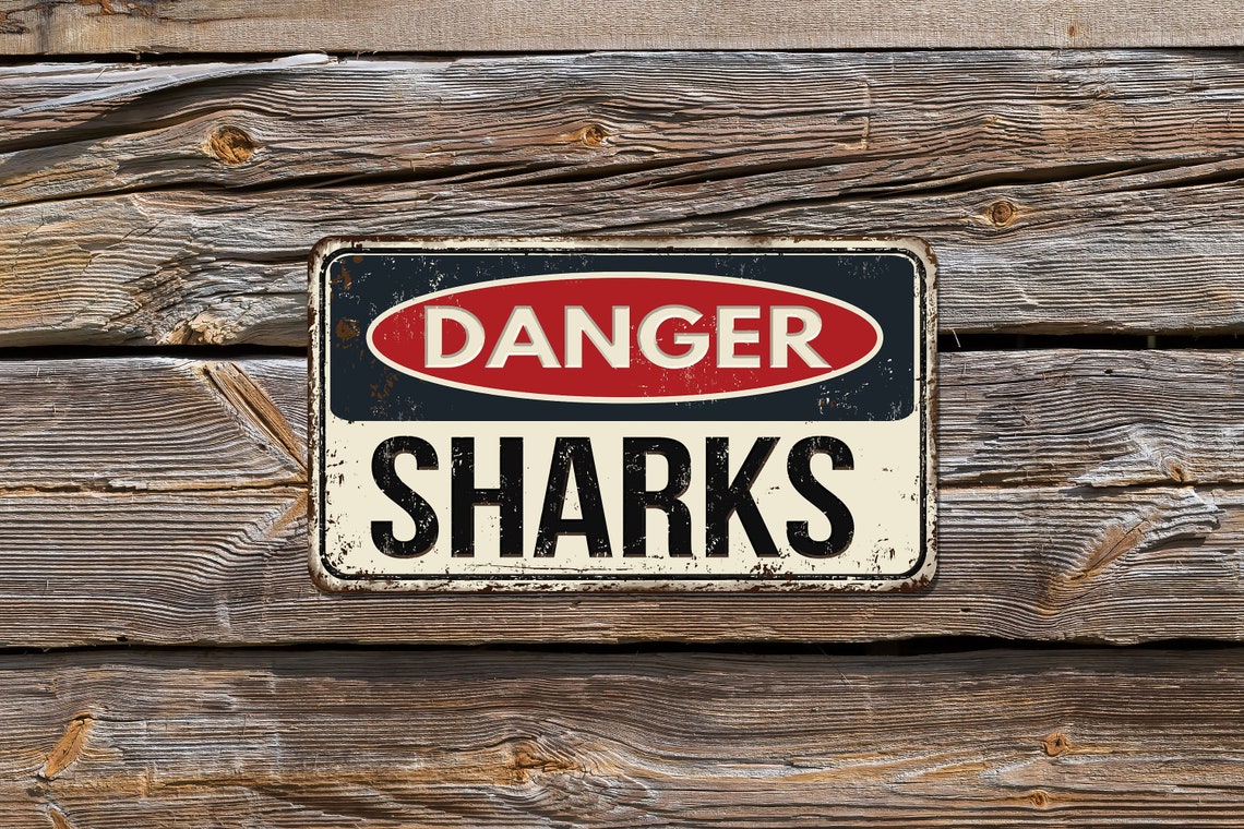 12" X 6.7" "beware Sharks " Sign, Beware of Sharks Sign - Danger SHARKS ...