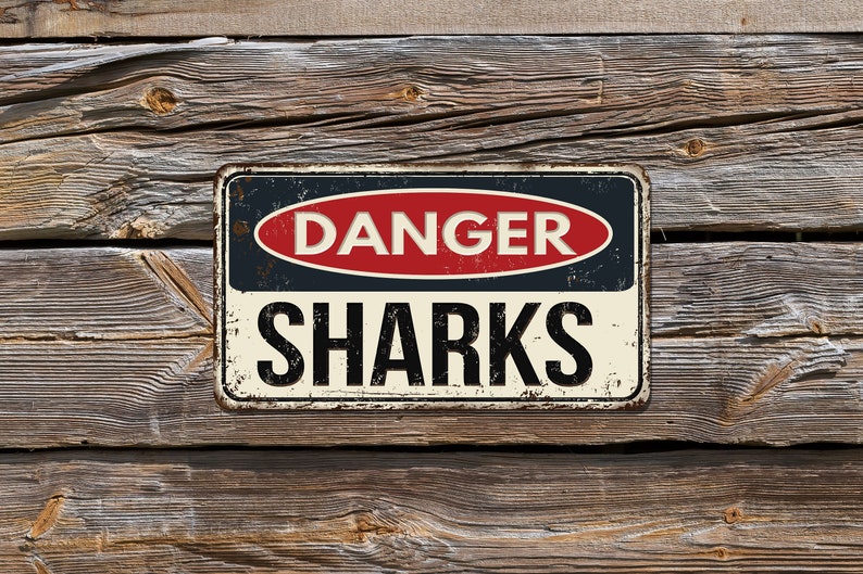 12" X 6.7" "beware Sharks " Sign, Beware of Sharks Sign - Danger SHARKS ...