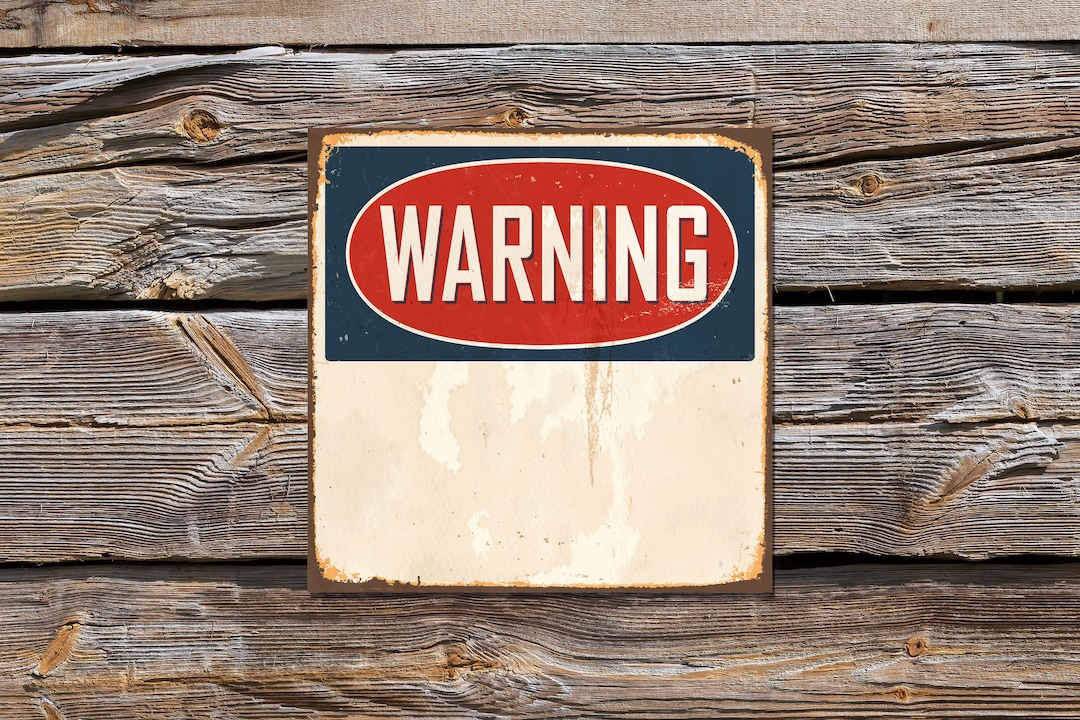 WARNING Personalized Sign, Funny Signs, Vintage Retro Sign, Rusted ...