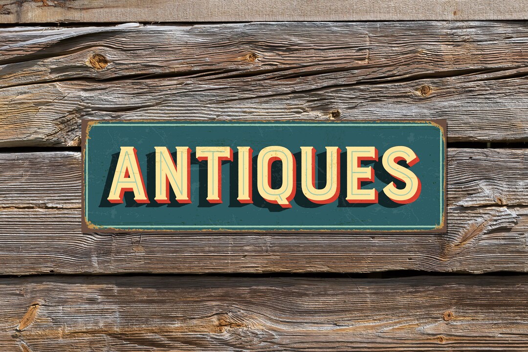 Antiques Retro Sign, Vintage Wall Decor, Antique Market, Antique Shop ...