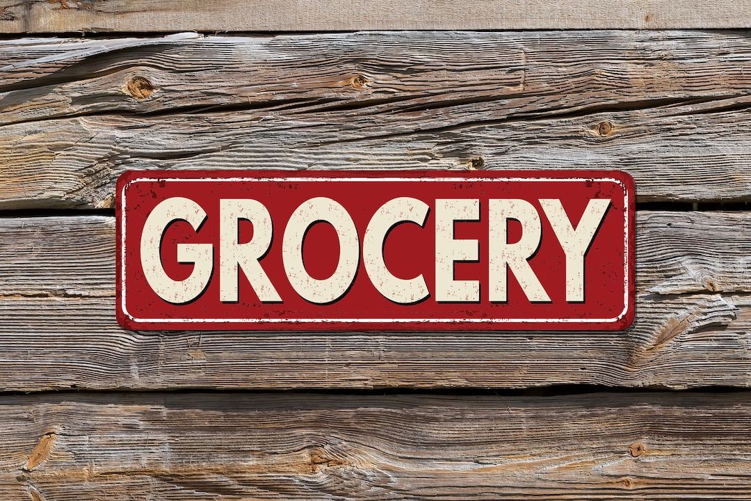 Grocery Sign. Business Sign, Vintage Sign, Door Sign, Rusty, Farmhouse ...