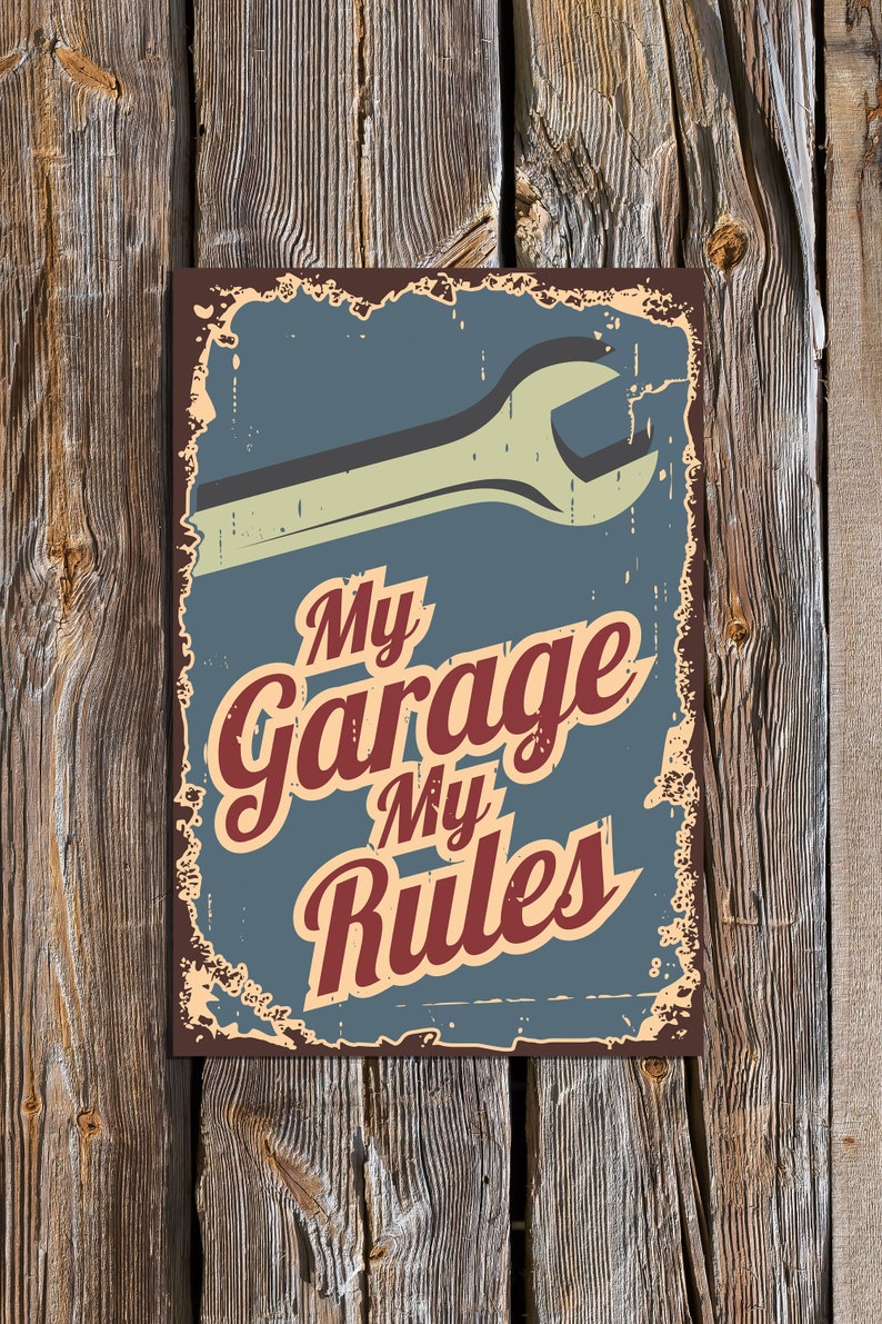 Garage Wall Decor My Garage My Rules Retro Sign Reproduction - Etsy