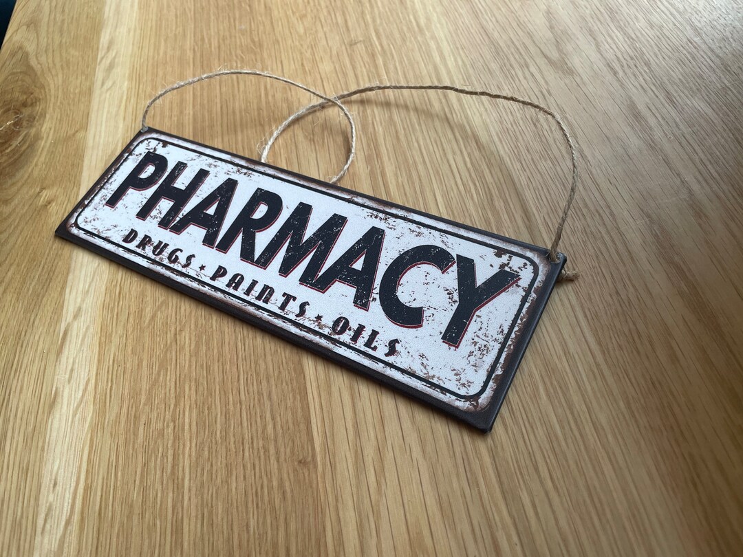 Pharmacy Rusted Street Sign, Drugs Paints Oils, Vintage Style, Pharmacy ...
