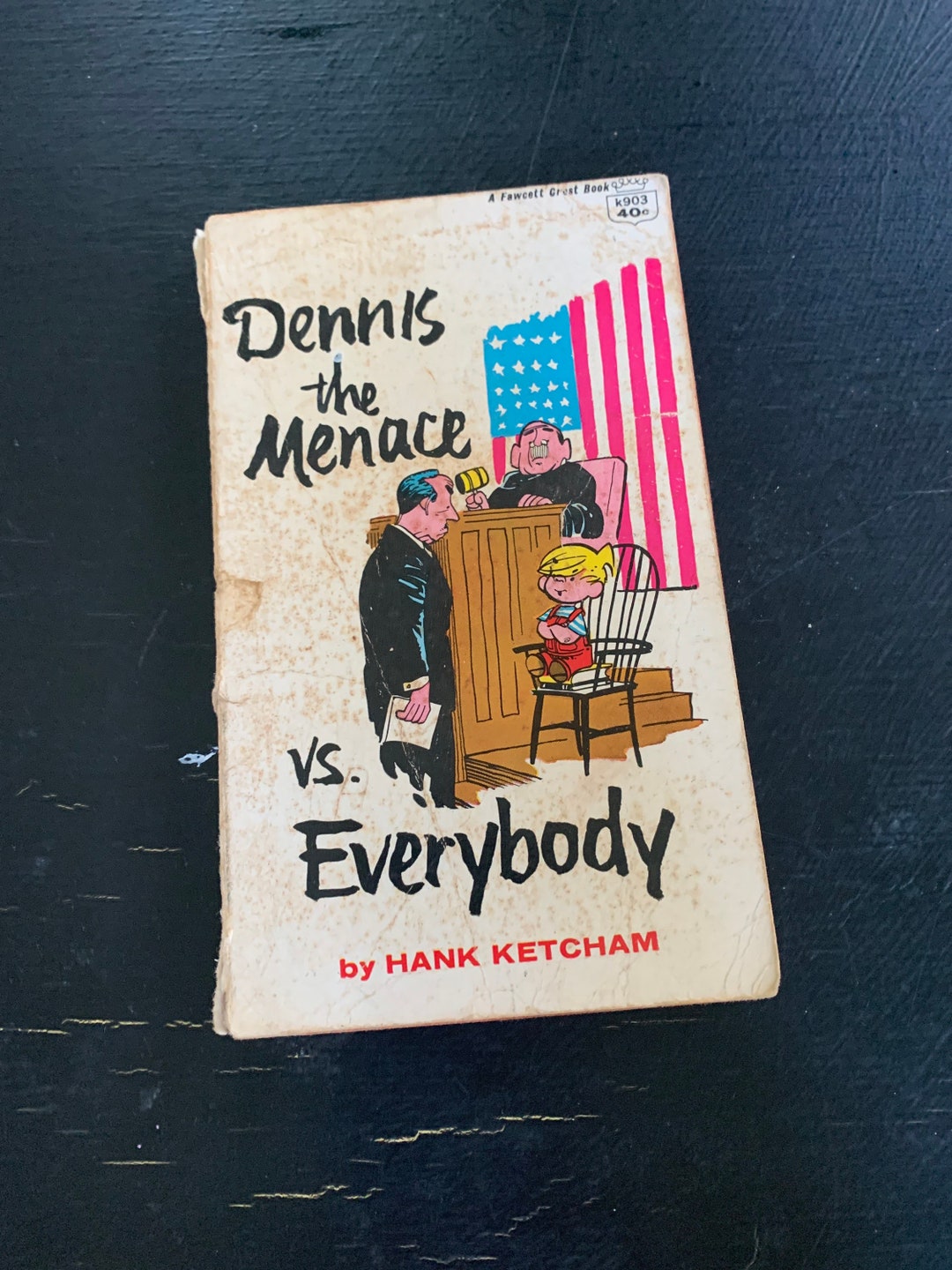 Dennis the Menace Vs. Everybody by Hank Ketcham/ Fawcett Crest ...