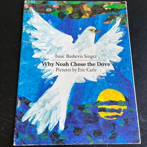 Why Noah Chose the Dove by Isaac Bashevis Singer/ Paperback/ Vintage ...