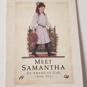 Meet Samantha an American Girl Book One/vintage 1986 Pleasant Company Paperback/american Girl ...