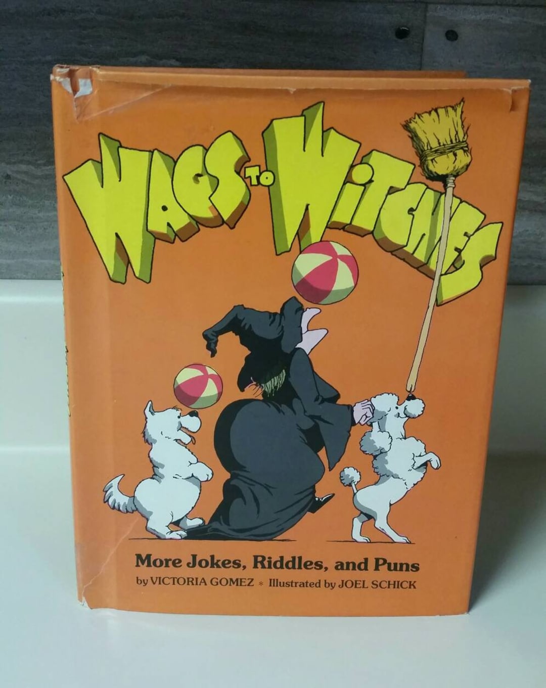 Wags to Witches:more Jokes, Riddles, and Puns by Victoria Gomez/vintage ...