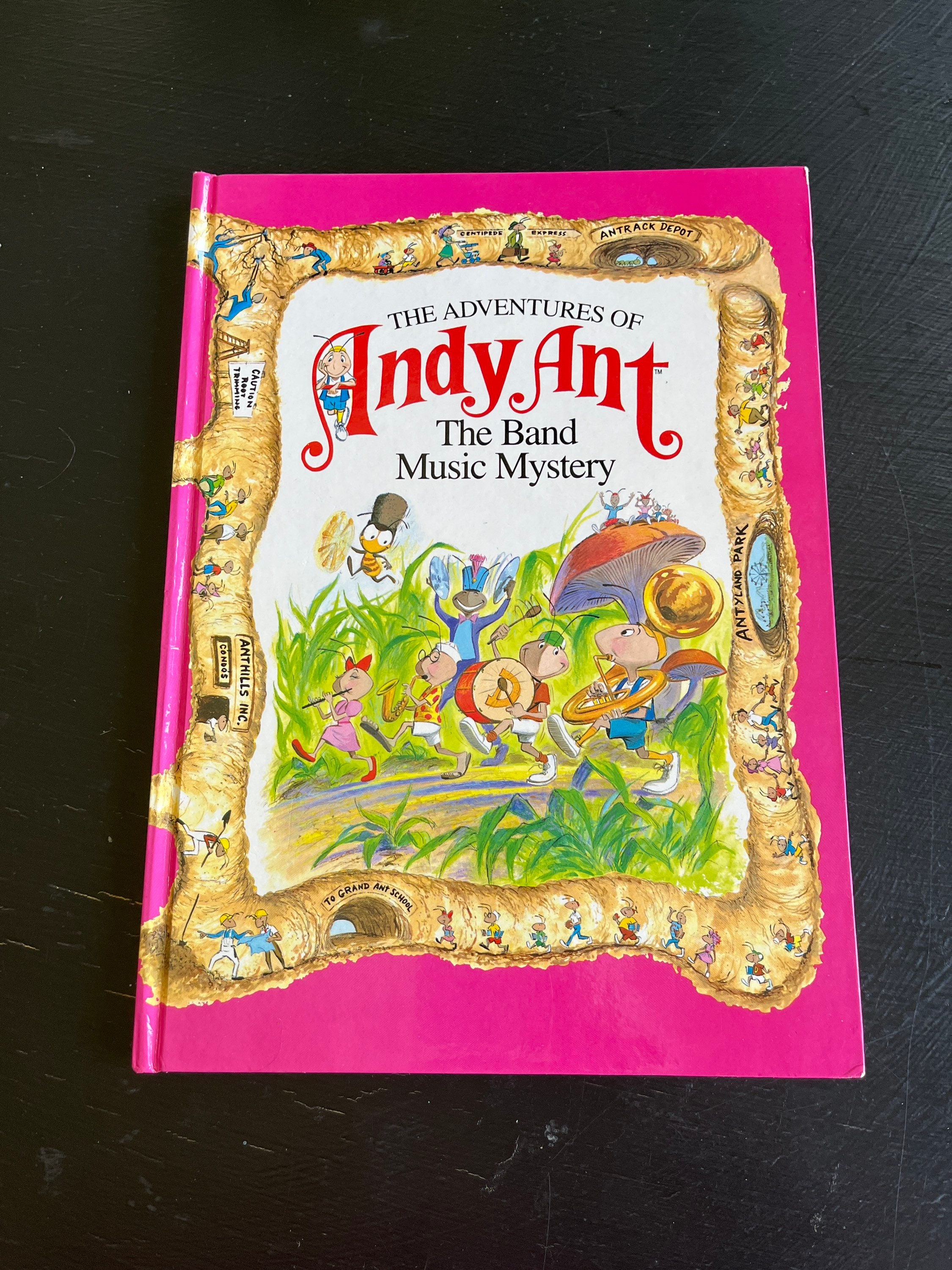 The Adventures of Andy Ant: the Band Music Mystery by Gerald D. O’nan ...