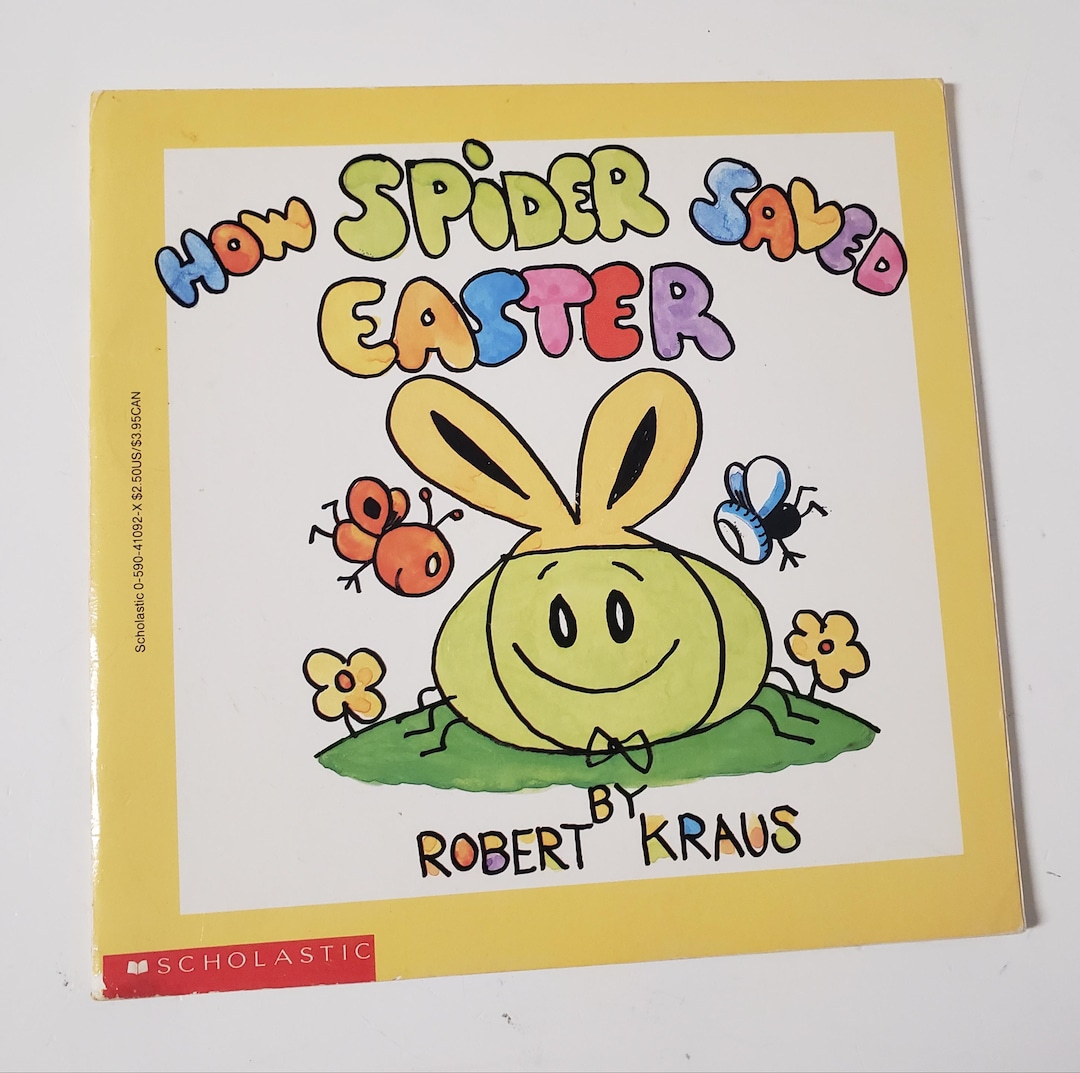 How Spider Saved Easter by Robert Kraus/vintage 1988 Scholastic ...