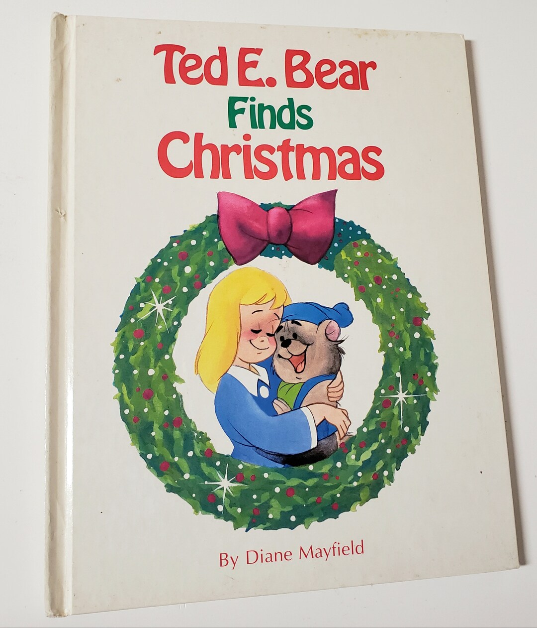 Ted E. Bear Finds Christmas by Diane Mayfield/vintage 1988 Ideals ...