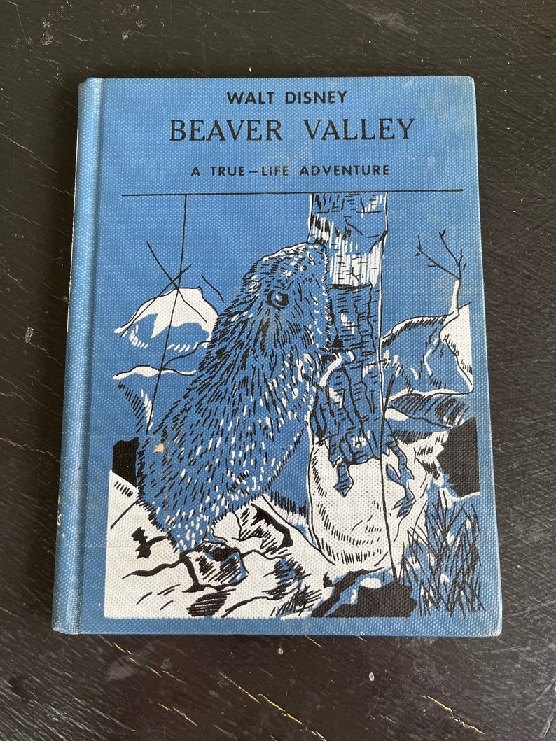 Walt Disney Beaver Valley A True-life Adventure/ Hardcover/ Vintage ...