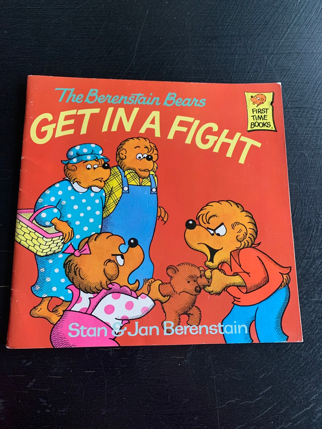 The Berenstain Bears: Get in a Fight by Stan & Jan Berenstain/ First ...