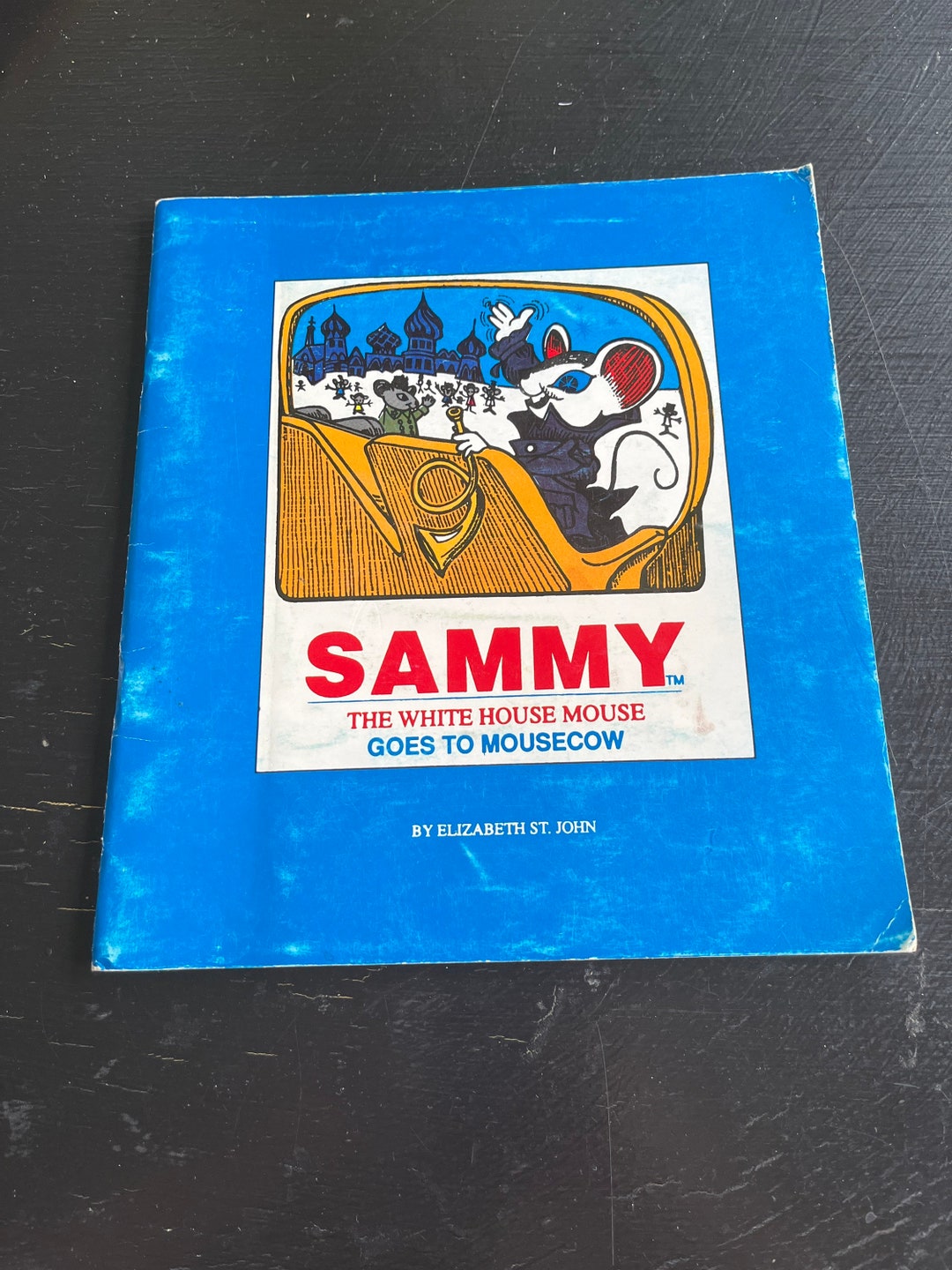 Sammy the White House Mouse Goes to Mousecow by Elizabeth St. John ...