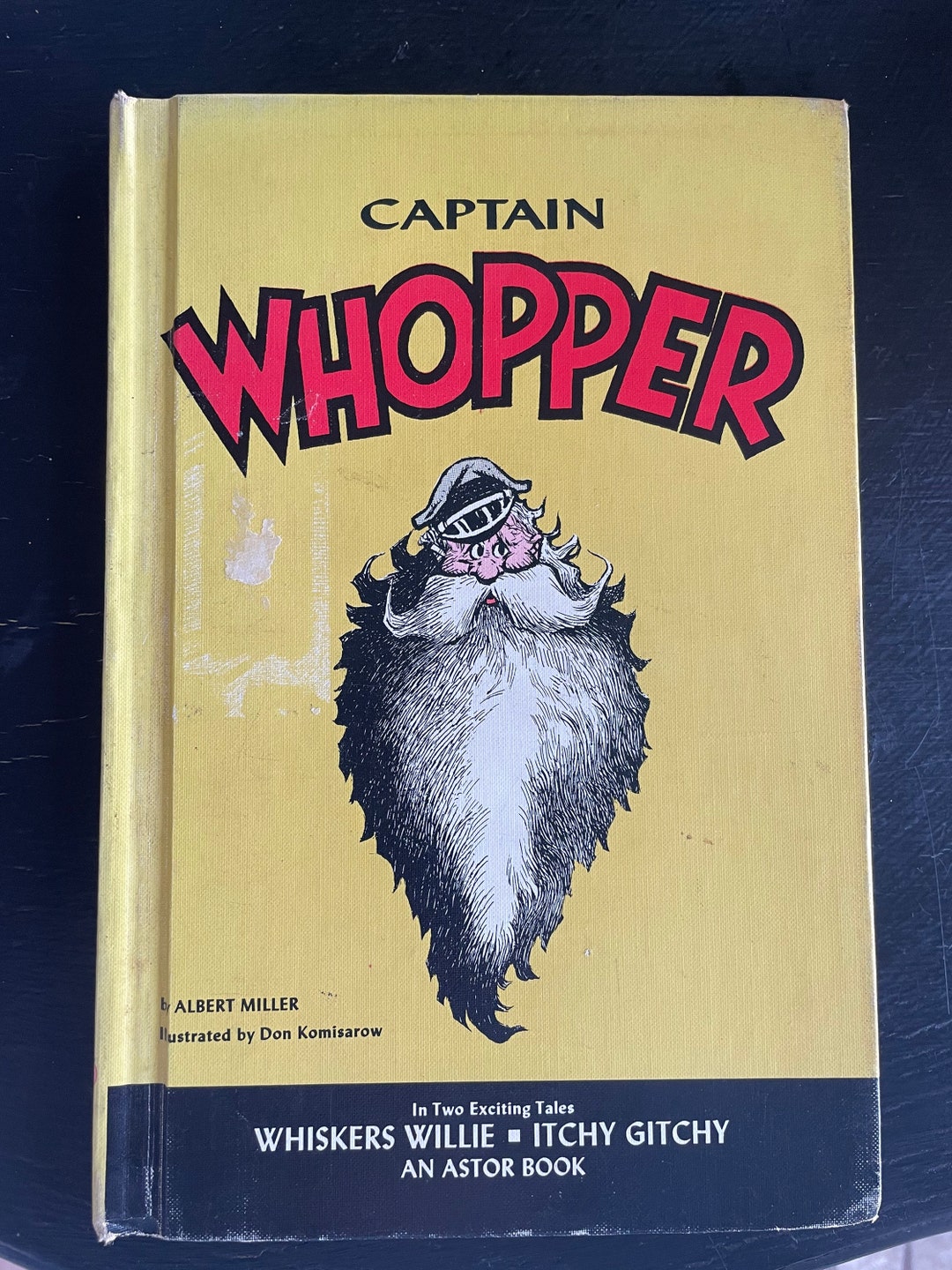 Captain Whopper by Albert Miller & Dan Komisarow Astor Book/ Nostalgic ...