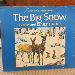 The Big Snow by Berta and Elmer Hader/vintage 1976 Children's Book ...